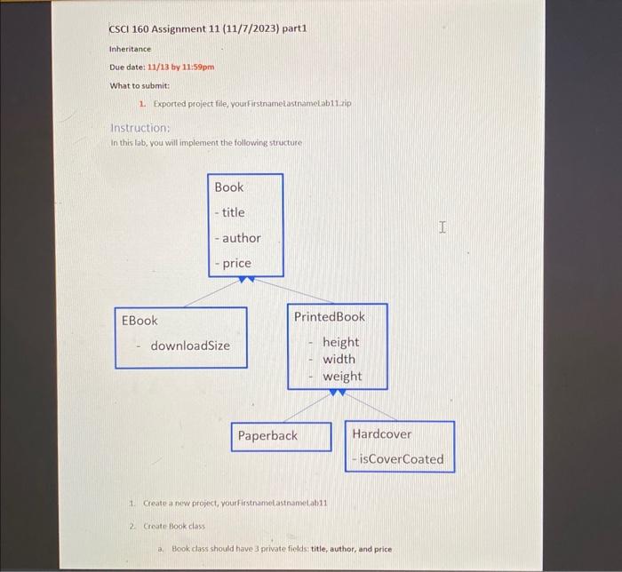 Solved CSCl 160 Assignment 11(11/7/2023) part1 Inheritance | Chegg.com