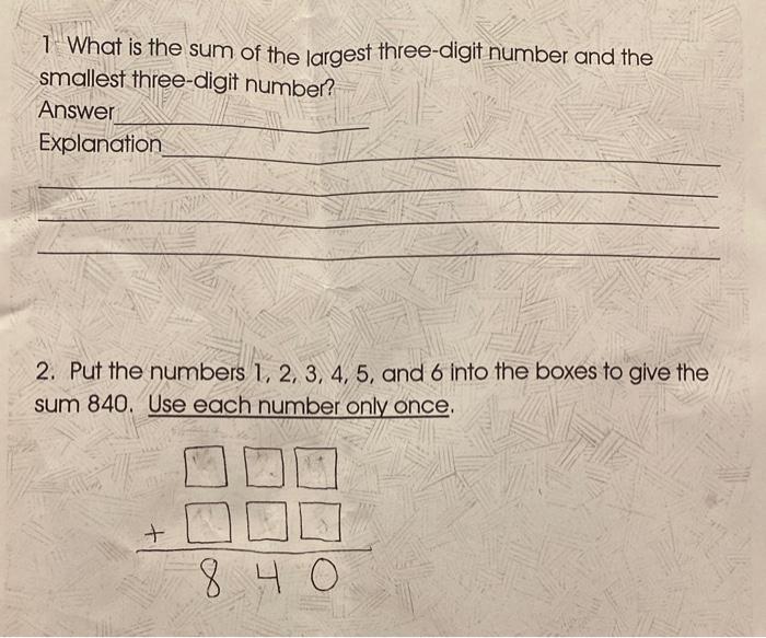 Solved 1 What is the sum of the largest three-digit number | Chegg.com