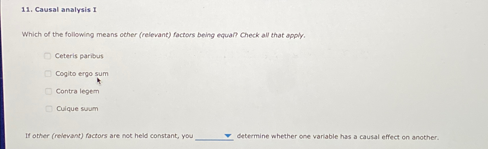 Solved Causal analysis IWhich of the following means other | Chegg.com