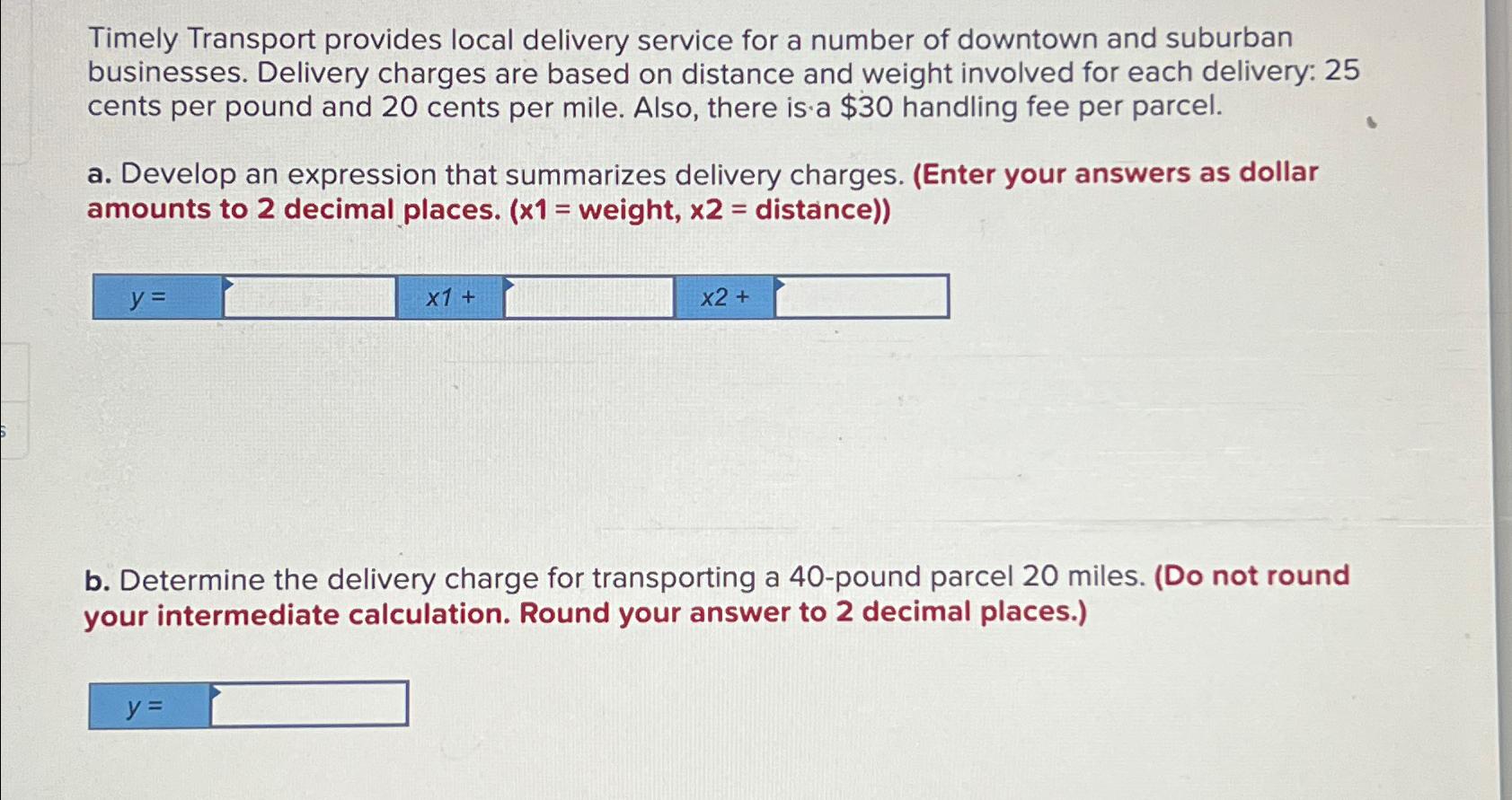 Solved Timely Transport provides local delivery service for | Chegg.com