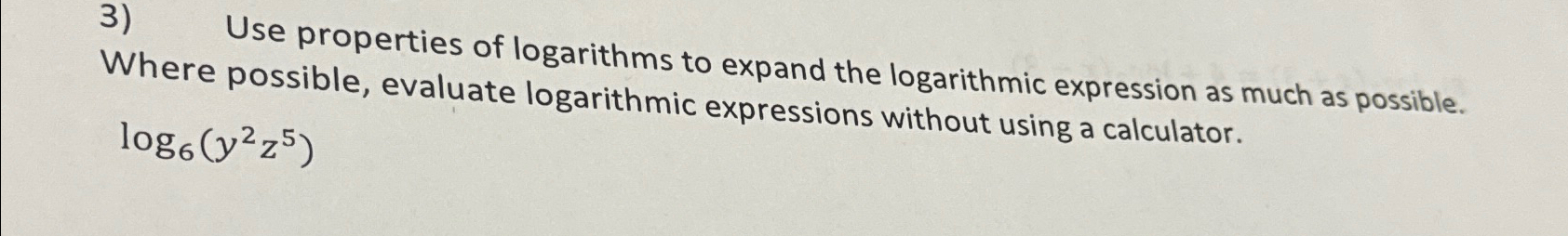 Solved Use properties of logarithms to expand the | Chegg.com