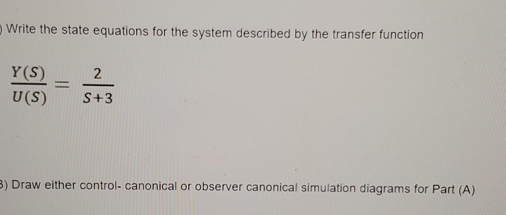 Solved Write the state equations for the system described by | Chegg.com