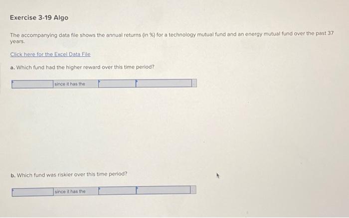 Solved Exercise 3-19 Algo The accompanying data file shows | Chegg.com