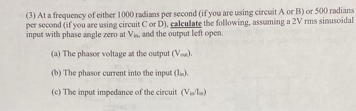 Solved (3) At a frequency of either 1000 radians per second | Chegg.com