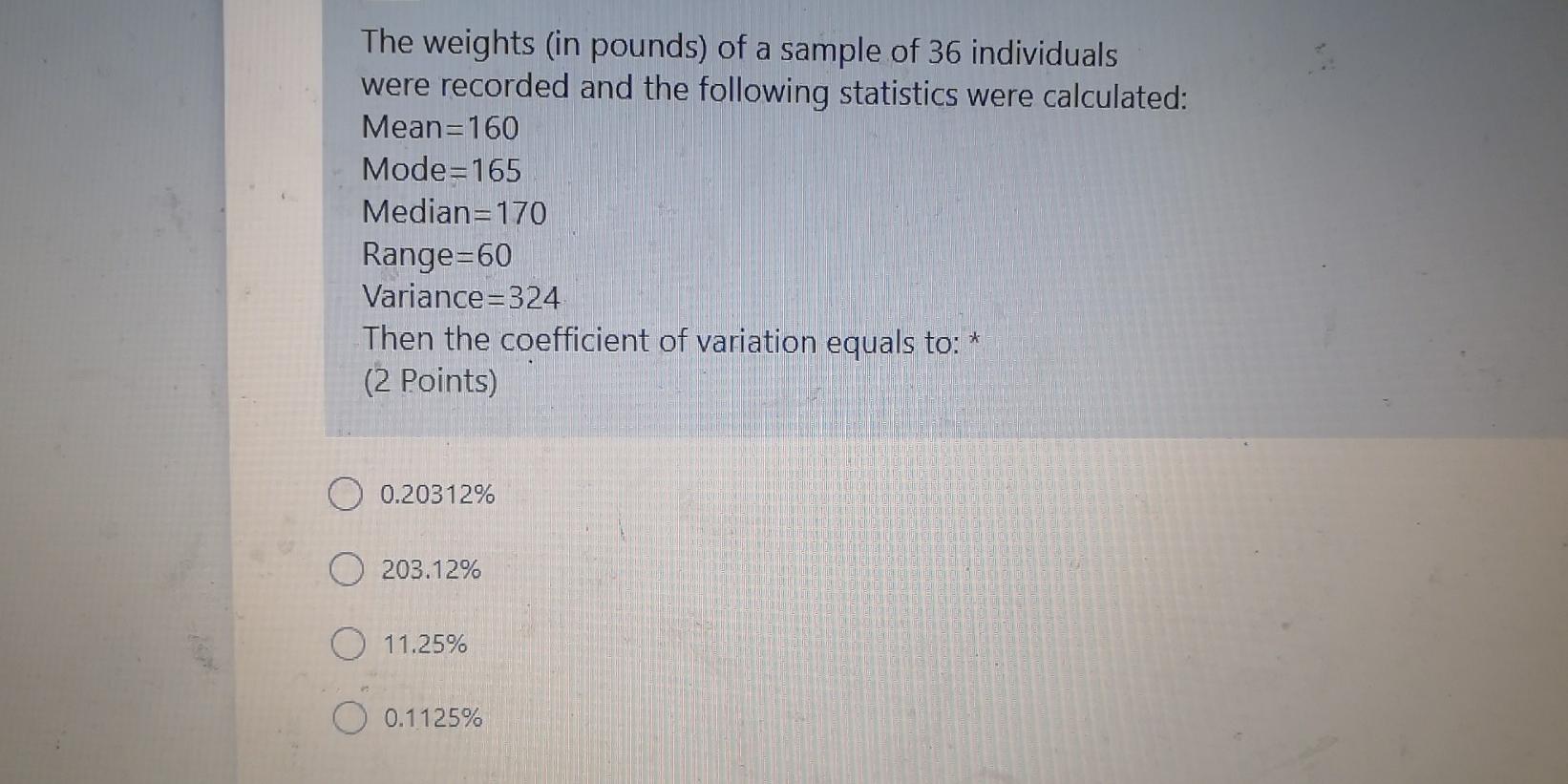 Solved The weights (in pounds) of a sample of 36 individuals | Chegg.com