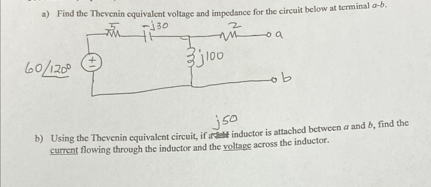 Solved a) ﻿Find the Thevenin equivalent voltage and | Chegg.com