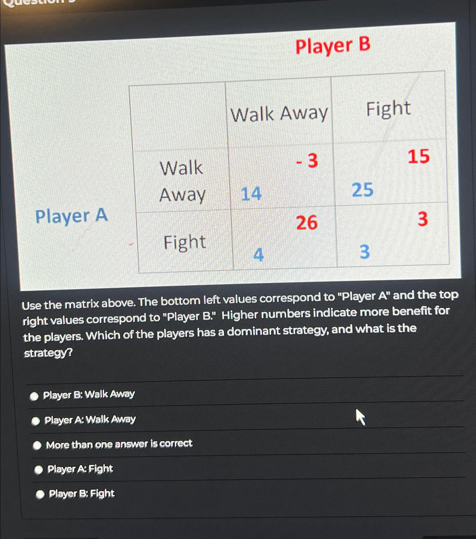 Solved Player B\table[[,,,,,],[,,Walk | Chegg.com