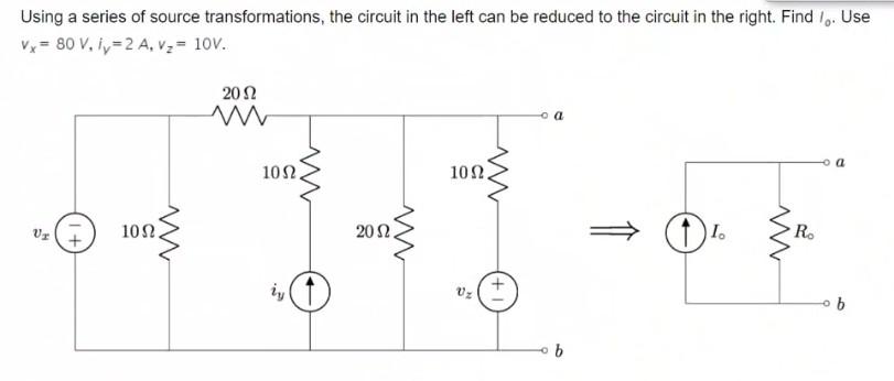 Solved Using a series of source transformations, the circuit | Chegg.com