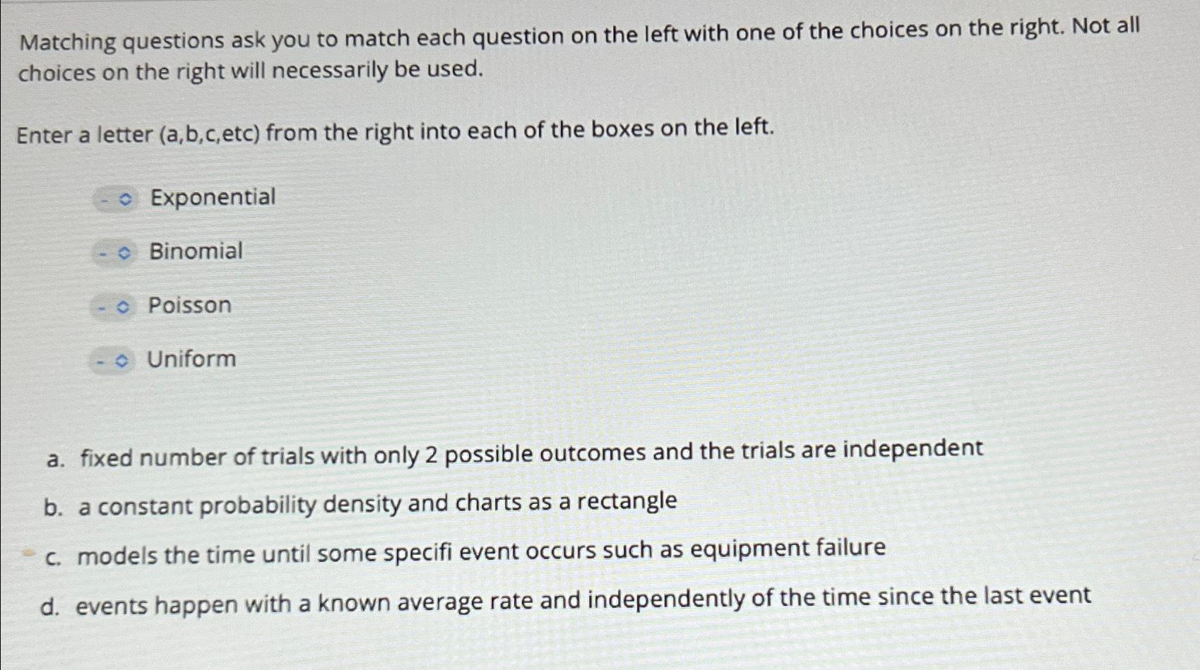 Solved Matching questions ask you to match each question on | Chegg.com