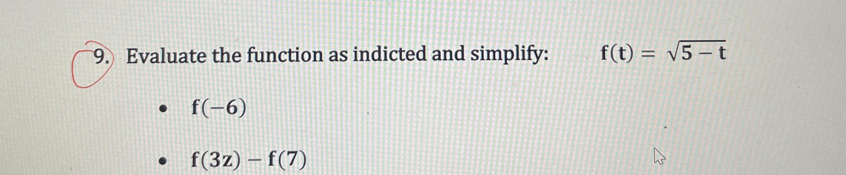 Solved Evaluate the function as indicted and | Chegg.com