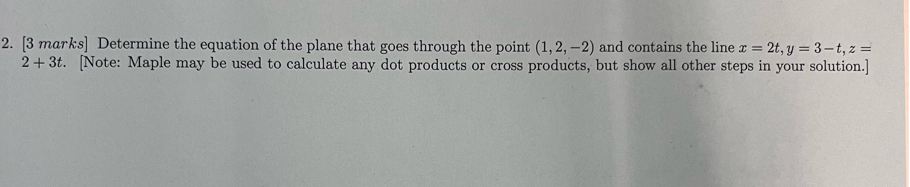 Solved Determine the equation of the plane that goes through | Chegg.com