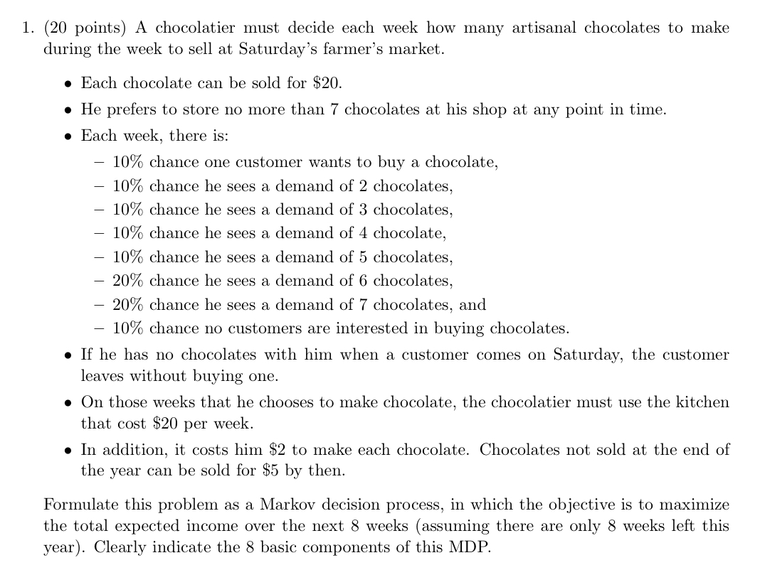 Solved 1. (20 ﻿points) ﻿A chocolatier must decide each week | Chegg.com