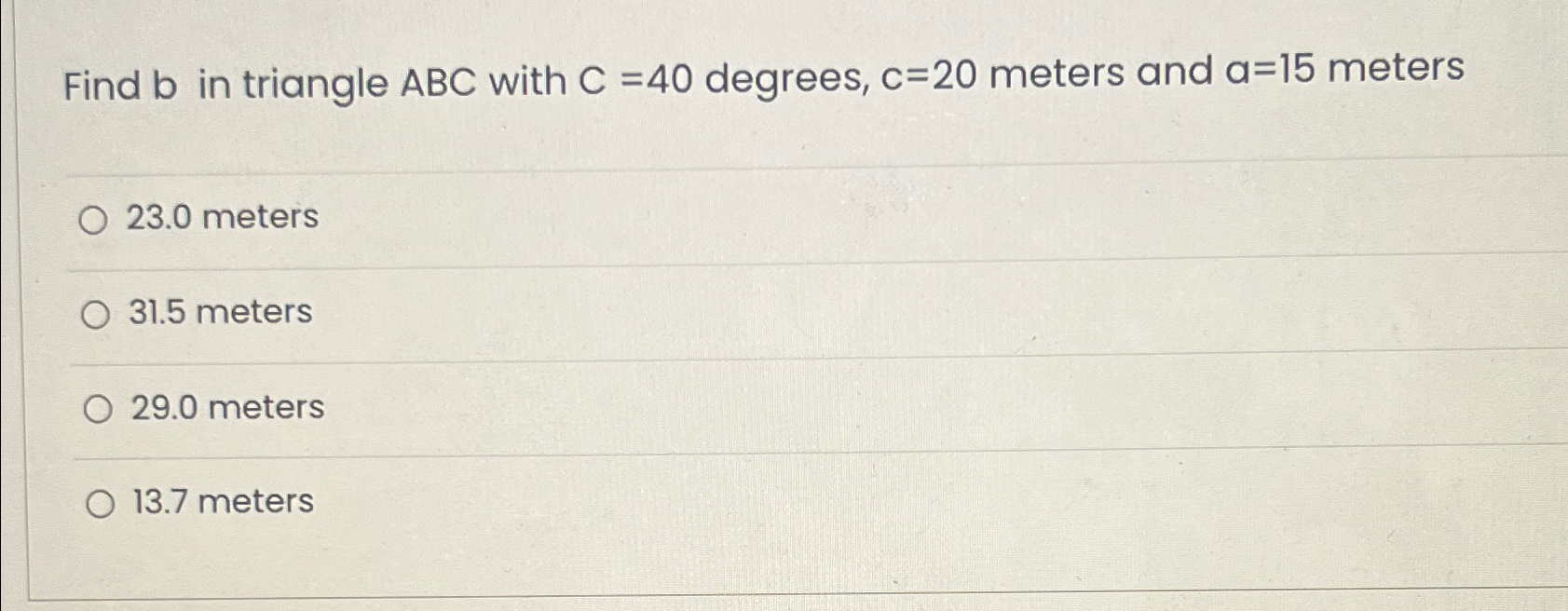 Solved Find b in triangle ABC with C=40 degrees, c=20 | Chegg.com Solved Find b in triangle ABC with C=40 degrees, c=20 | Chegg.com