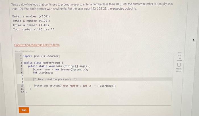 Solved Write a do-while loop that continues to prompt a user | Chegg.com