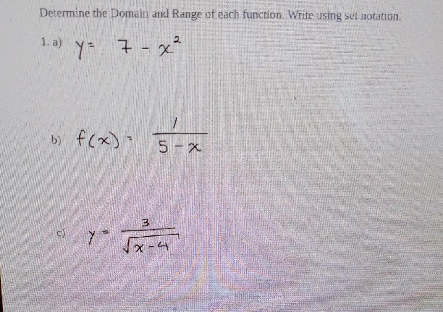 Solved Determine the Domain and Range of each function. | Chegg.com