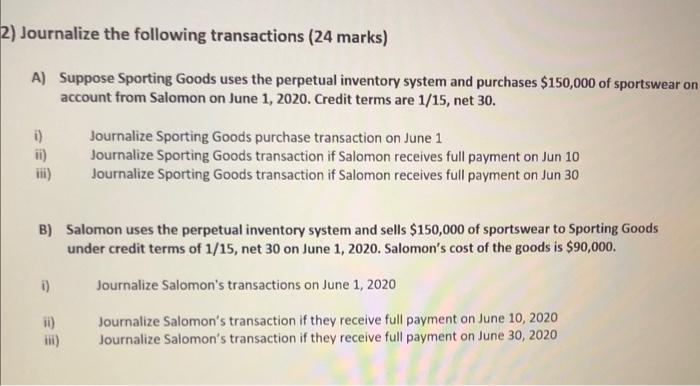 Solved 2) Journalize the following transactions ( 24 marks) | Chegg.com