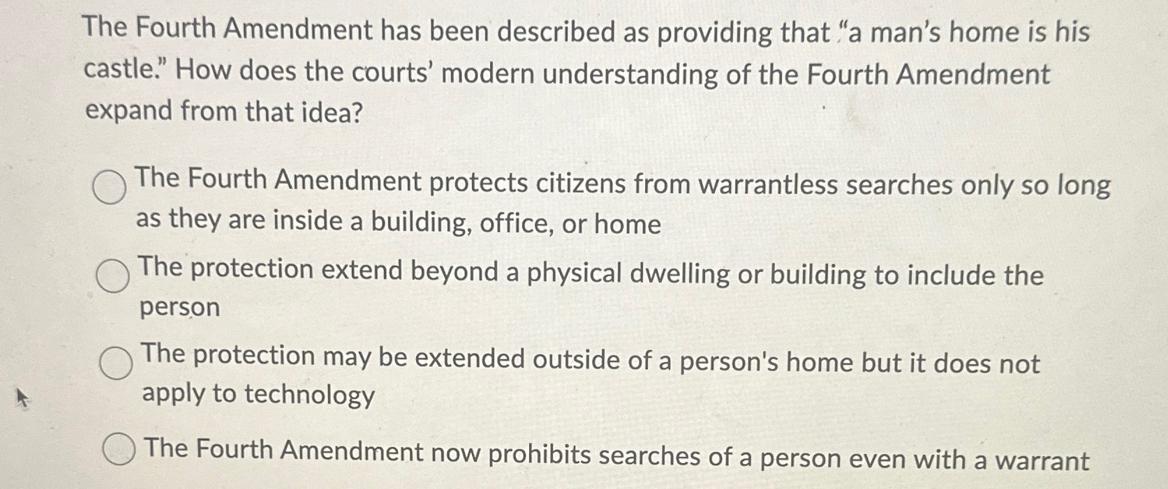 Solved The Fourth Amendment has been described as providing | Chegg.com