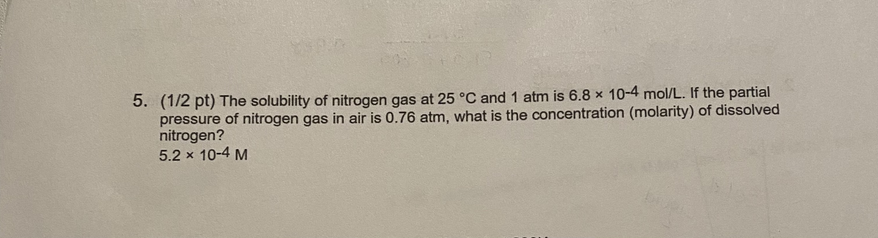 Solved The solubility of nitrogen gas at 25°C ﻿and 1atm is | Chegg.com