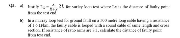 Solved 23. a) Justify Lxx=R+xx2L for varley loop test where | Chegg.com