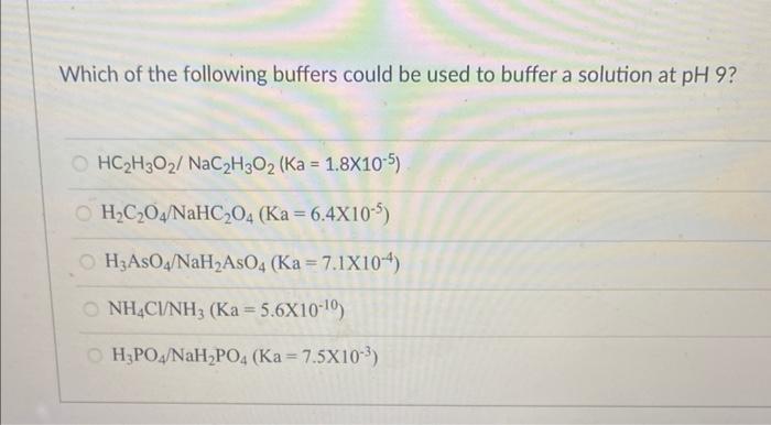 Solved Which of the following buffers could be used to | Chegg.com