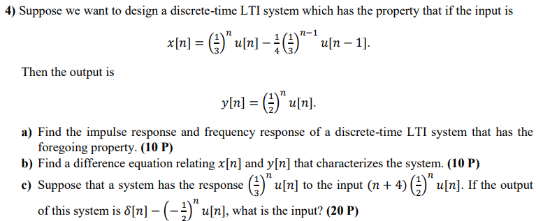 Solved Suppose we want to design a discrete-time LTI system | Chegg.com
