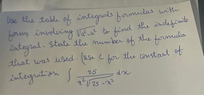 Solved lise the table of integrals formulas with forms | Chegg.com