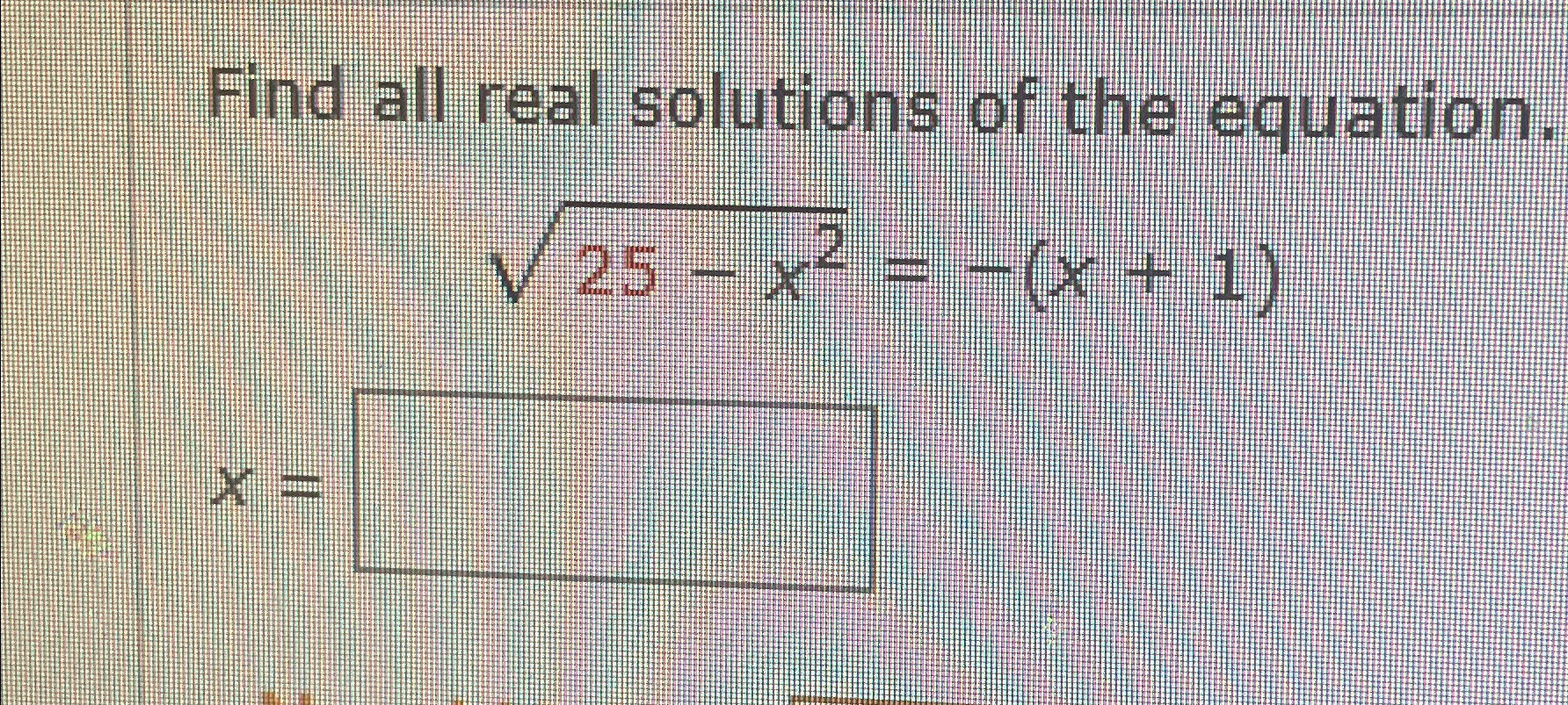 Solved Find all real solutions of the | Chegg.com