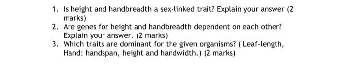 Solved 1. Is height and handbreadth a sex-linked trait? | Chegg.com