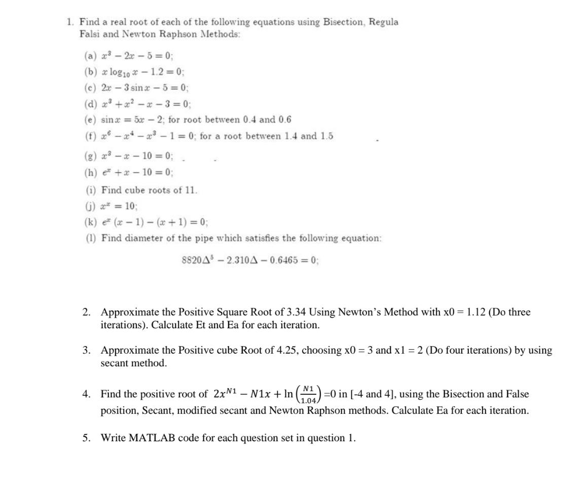 Solved Find a real root of each of the following equations | Chegg.com