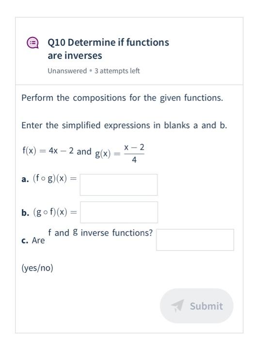Solved Q9 Determine if functions are inverses Unanswered. 3 | Chegg.com