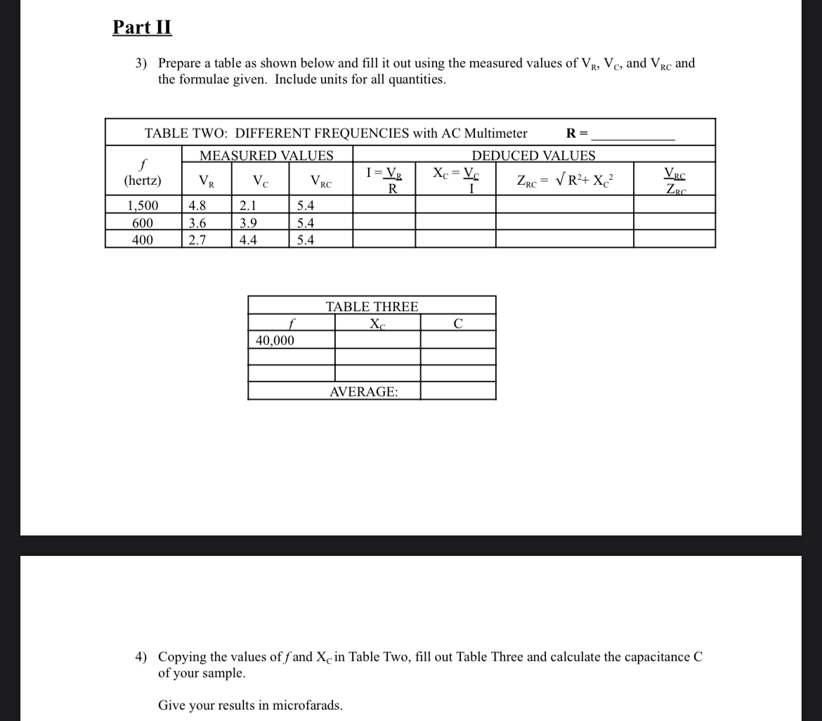 Solved Please fill out the table, thank you!R = 4240 ﻿ohms | Chegg.com