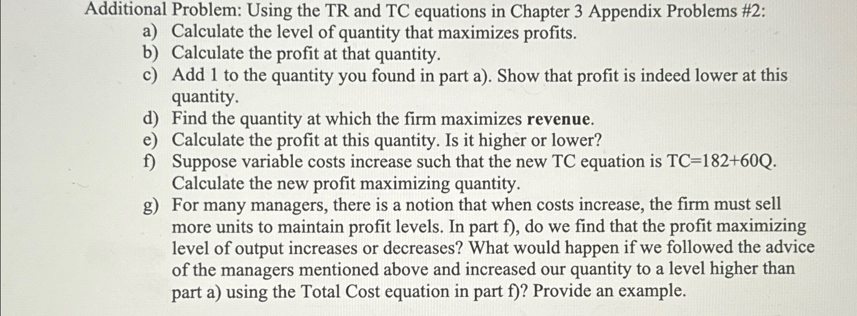 Solved Additional Problem: Using the TR and TC equations in | Chegg.com
