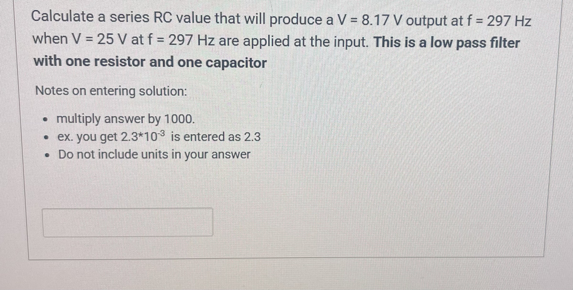 Solved Calculate a series RC ﻿value that will produce | Chegg.com