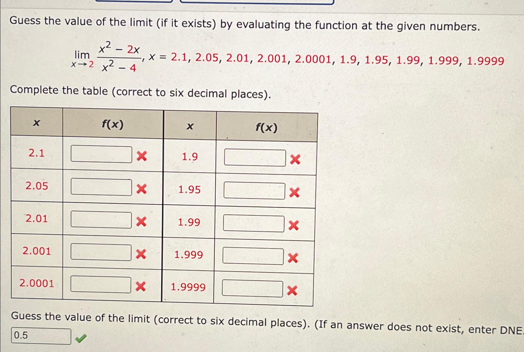 Solved Guess the value of the limit (if it exists) ﻿by | Chegg.com