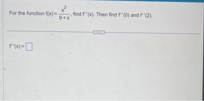 Solved For the function f(x)=3x3−4x2+11x+6, find f′′(x). | Chegg.com