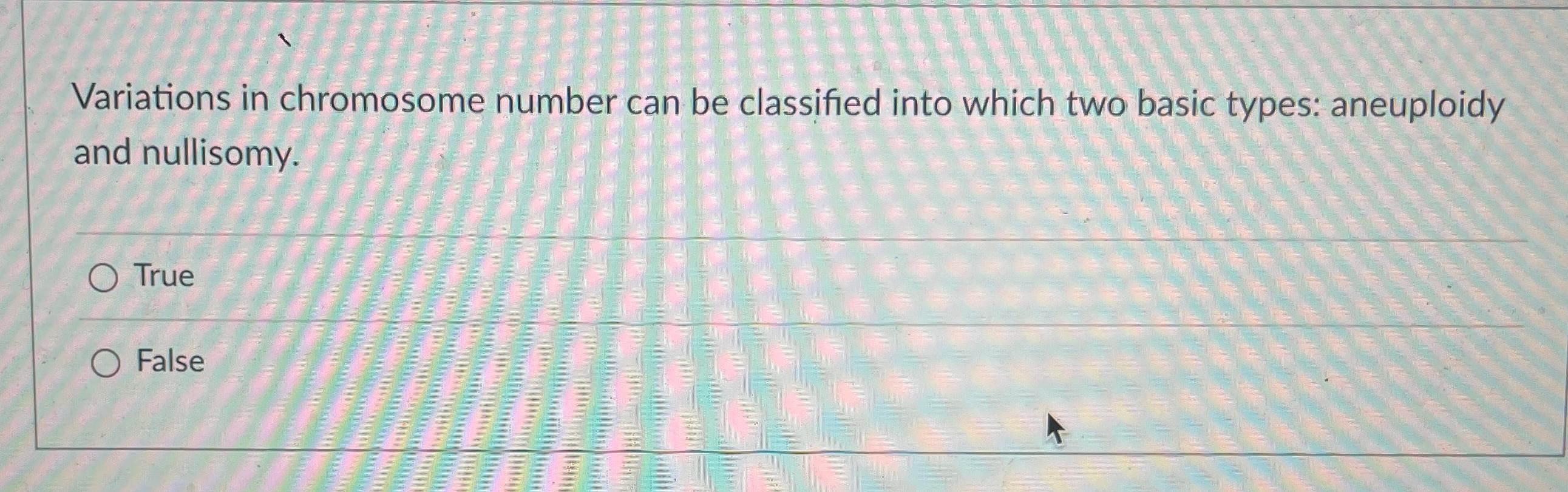 Solved Variations in chromosome number can be classified | Chegg.com