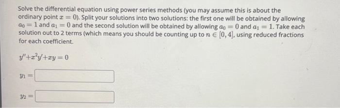 Solved Solve The Differential Equation Using Power Series 