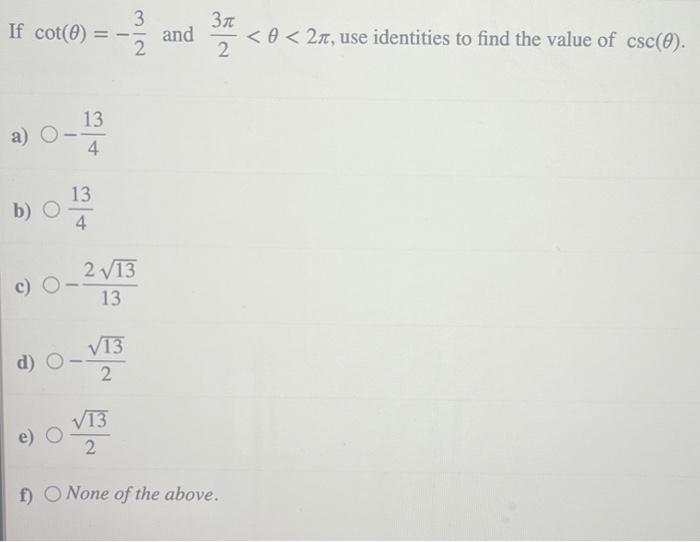 Solved If cot(θ)=−23 and 23π