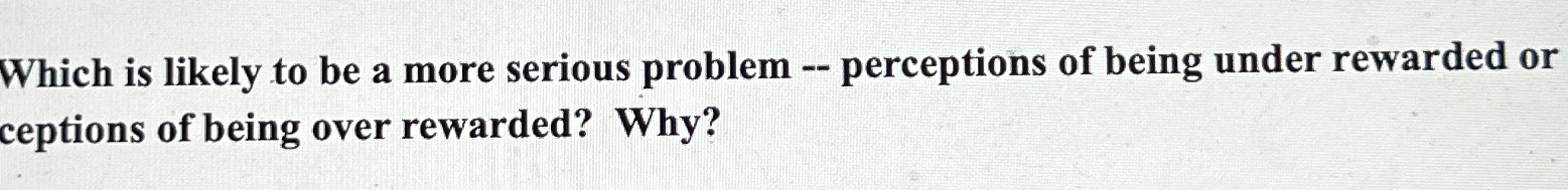 Solved Which is likely to be a more serious problem -- | Chegg.com