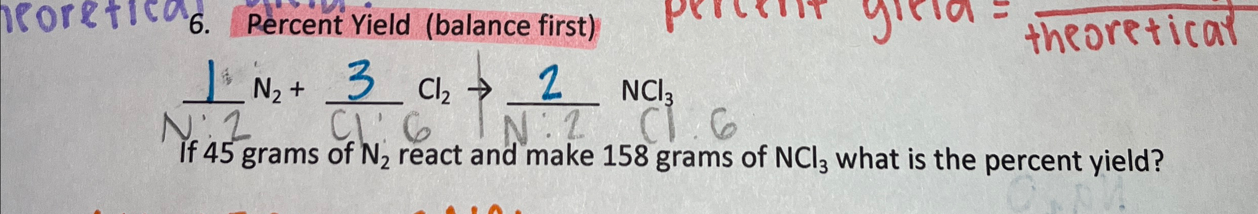 Solved Percent Yield (balance first)_N2+?Cl2→?NCl3If 45 | Chegg.com