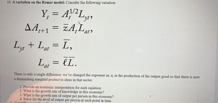 Solved 10. A variation on the Romer model: Consider the | Chegg.com