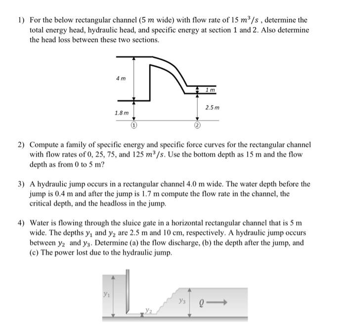 Solved 1) For the below rectangular channel ( 5 m wide) with | Chegg.com
