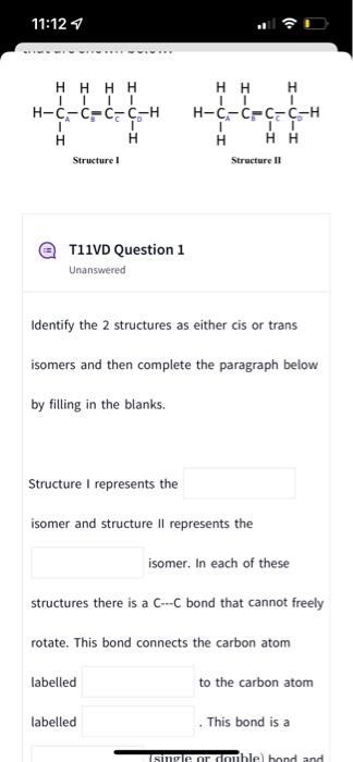 Solved 11:12 HHHH III 1 H-C-CC-C-H 1 1 H H Structure ! HH H | Chegg.com