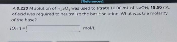 Solved A 0.220M solution of H2SO4 was used to titrate 10.00 | Chegg.com
