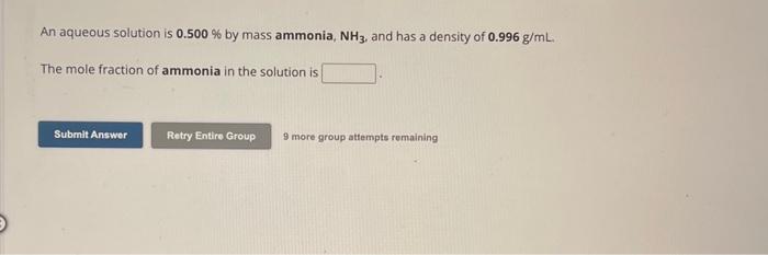 Solved An aqueous solution is 0.500% by mass ammonia, NH3, | Chegg.com