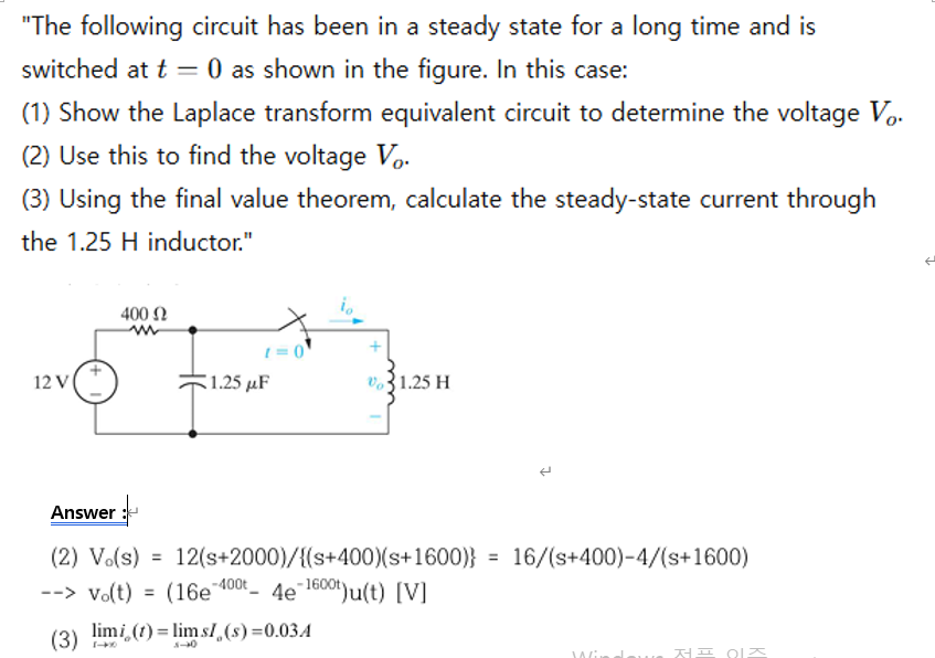 Solved Q. ﻿The following circuit has been in a steady state | Chegg.com