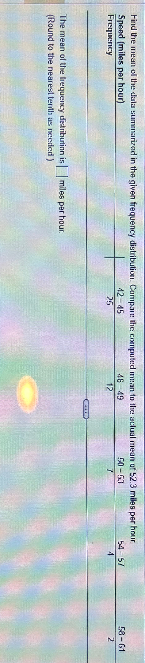 Solved Find the mean of the data summarized in the given | Chegg.com