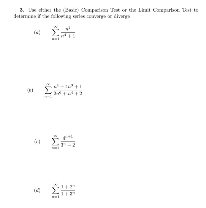 Solved 3. Use either the (Basic) Comparison Test or the | Chegg.com