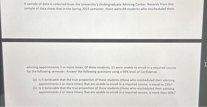 Solved A sample of data is collected from the University's | Chegg.com