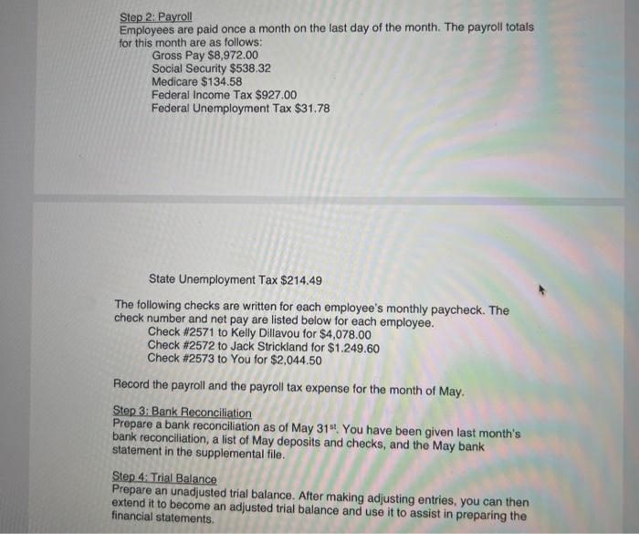 Step 2: Payroll Employees are paid once a month on | Chegg.com